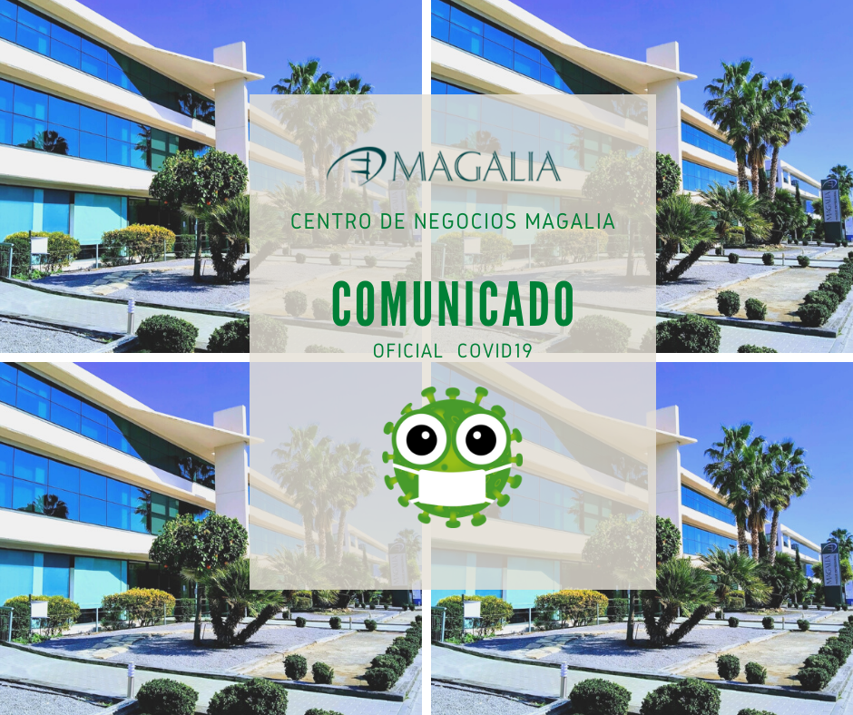 COVID19 Comunicado Oficial del Centro de Negocios Magalia | MAGALIA
